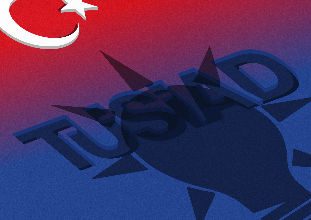 The TUSIAD Case: The Inevitable Divorce of Erdoğan and Türkiye’s ...
